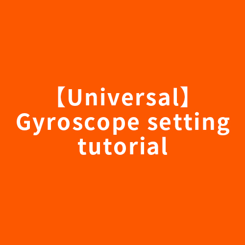 Gyroscope setting tutorial - MYGT